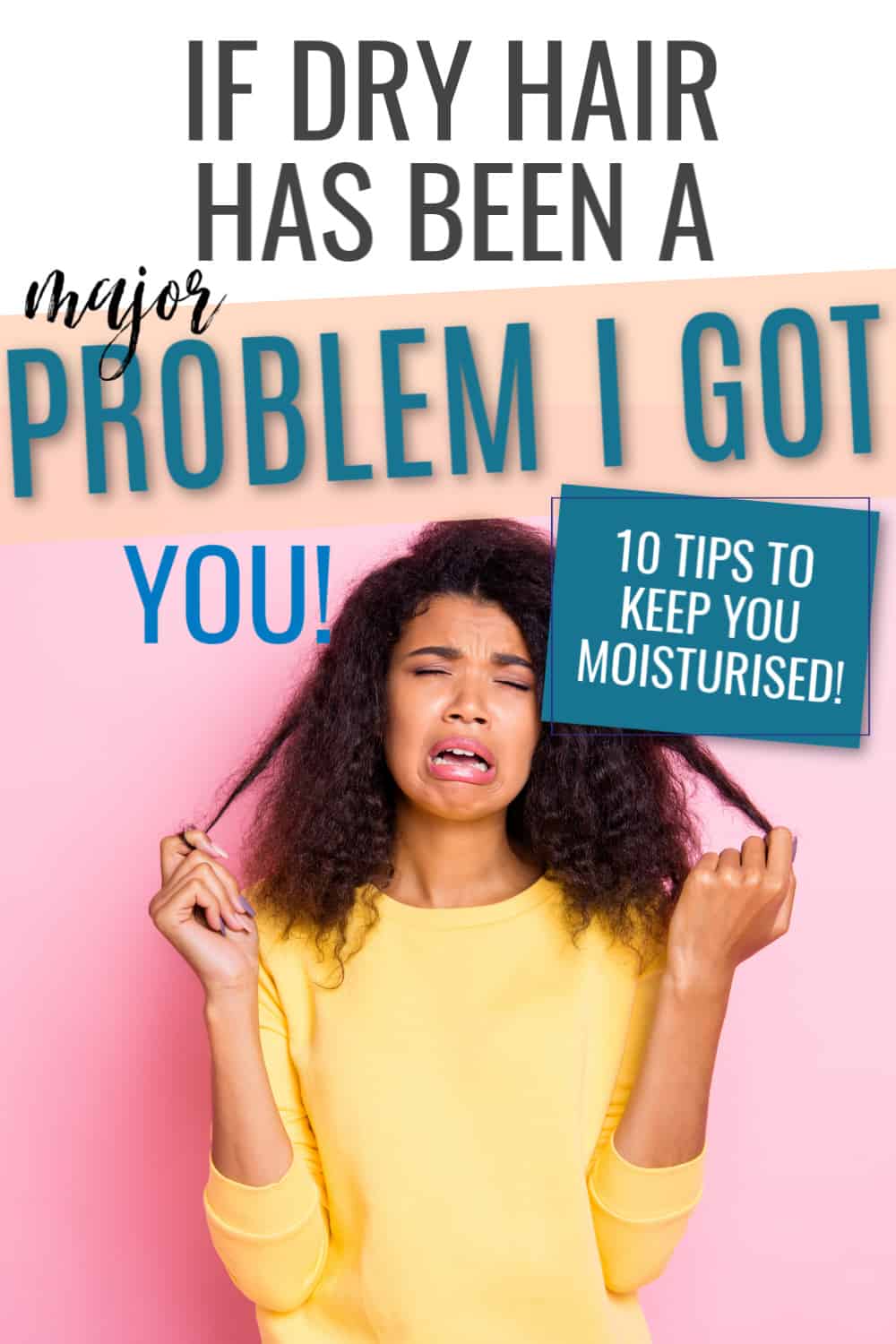 Dry Hair Treatment (10 Tips To Help You Master Moisture)