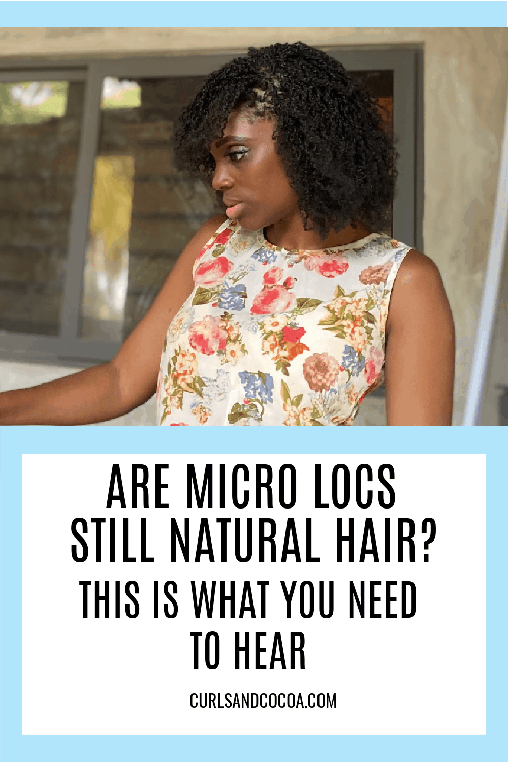 Natural Hair & Micro Locs, Are They Considered The Same?