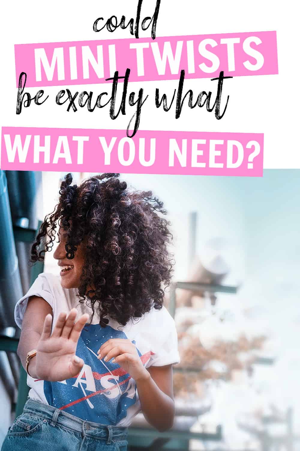 Why Mini Twists Are Good For Natural Hair - Curls and Cocoa