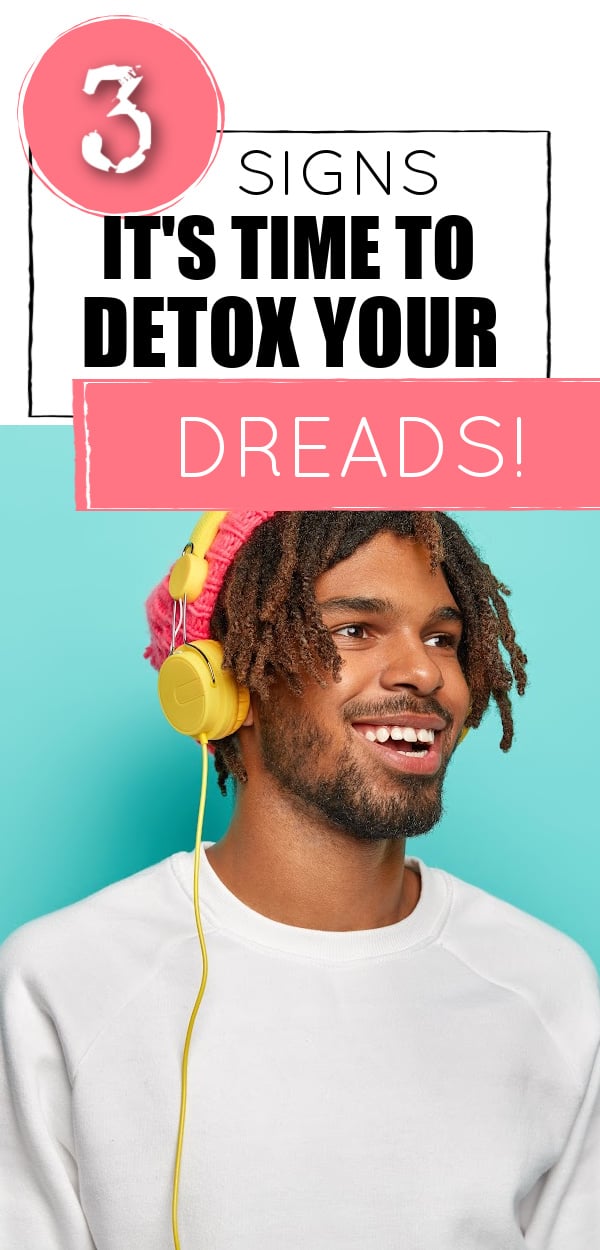 Cleanse and Restore: How to Detox Your Dreads For Healthy Hair - Curls ...