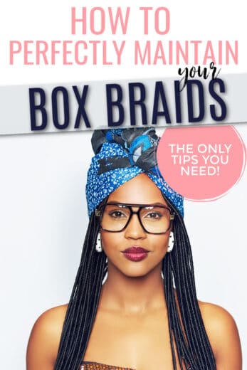 How Long Do Box Braids Last on Natural Hair? - Curls and Cocoa